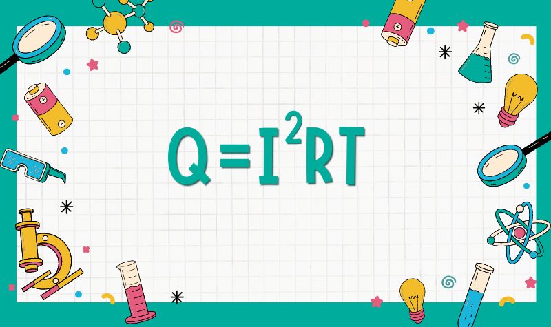 Định luật Joule–Lenz là gì? Hệ thức và Ứng dụng